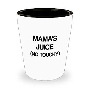 Funny for Mothers Mama's Juice No Touchy Shot Glass Unique Ceramic for Mom 1.4 Oz Birthday Stocking Stuffer