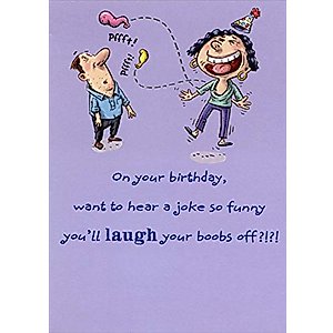 Designer Greetings Laugh Your Boobs Off Risque Funny/Humorous Feminine Birthday Card for Her : Woman : Women