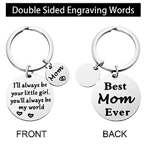 Mother’s Day Gifts, Mom Gifts from Daughter for Birthday, I'll Always Be Your Little Girl, You Will Always Be My World, Best Mom Ever Keychain for Mom Valentine’s Day Christmas Gifts