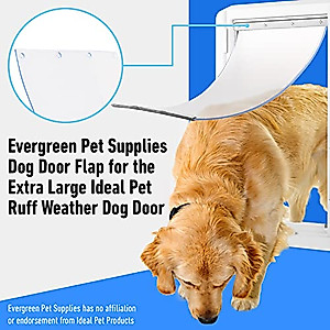 Evergreen Pet Supplies Extra Large Replacement Dog Door Flap for Ideal Pet Products Ruff Weather Dog Door Model #DSRWXL - 9.75 x 17 in – for Pets 36 to 90 lbs – Weather Proof Seal