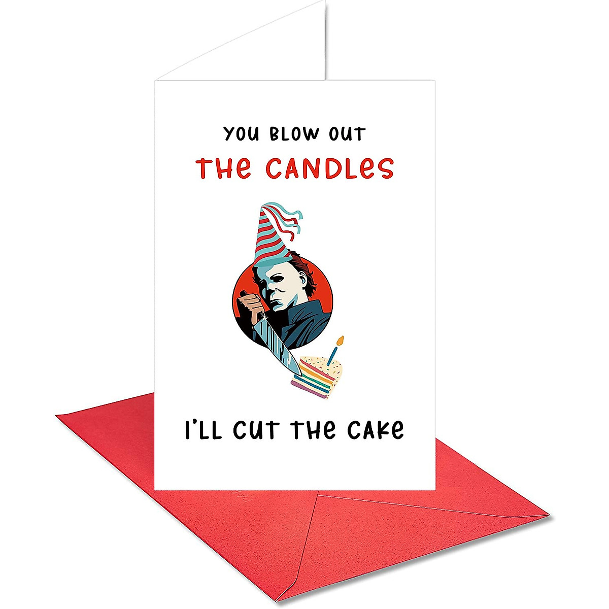 Horror Movie Characters Birthday Greeting Card, Creepy Michael Myers Birthday Card, Scary Birthday Card for Him Her, You Blow Out The Candle I¡¯ll Cut The Cake, Happy Birthday Card for Friends