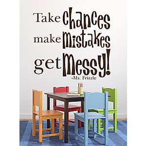 Quote Wall Decals - Take Chances Make Mistakes Get Messy - Ms. Frizzle Quotes, Magic School Bus, Kids Wall Decal Quotes for the Playroom, Classroom, or Bedroom