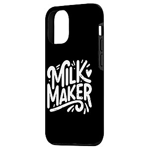 iPhone 15 Milk Maker Funny Saying Breastfeeding Mom Case