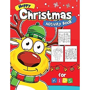 Happy Christmas Activity Book for kids: Activity book for boy, girls, kids Ages 2-4,3-5,4-8 Game Mazes, Coloring, Crosswords, Dot to Dot, Matching, Copy Drawing, Shadow match, Word search