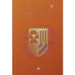 Destiny Grimoire Anthology, Volume V: Legions Adrift