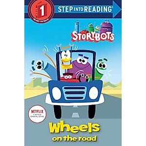 Wheels on the Road (StoryBots) (Step into Reading)