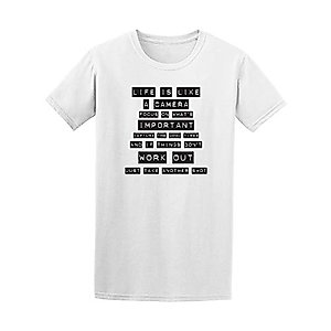 Life Is Like A Camera Photograhy Quote Tee - Image by Shutterstock