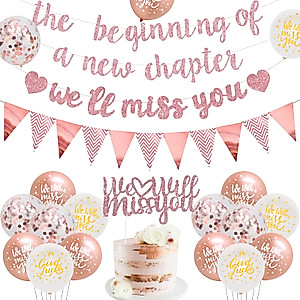 Farewell Party Decorations The Beginning of A New Chapter Going Away We Will Miss You Theme Balloons Banner, Rose Gold Retirement Graduation Party Supplies for Women Girls
