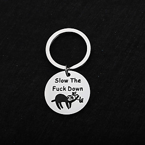 BLEOUK Funny Sloth Gift Cute Animal Sloth Quote Keychain Slow The Fuck Down Sloth Lover Gift