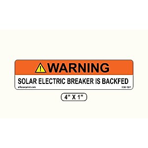 Photovoltaic Labels for PV Solar System_"Warning_Solar Electric Breaker is BACKFED" _4" x 1" _Pack of 16