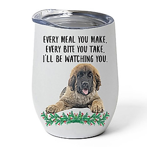 Leonberger Puppy Wine Tumbler 12oz - Stainless Steel With Lid - Funny Saying Every Meal You Make Every Bite You Take - Gifts for Dog Lovers