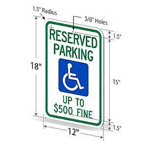 SmartSign "Reserved Parking - Up To $500 Fine" Handicap Parking Sign | 12" x 18" 3M Engineer Grade Reflective Aluminum