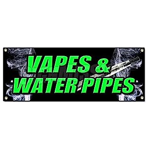 VAPES & Water Pipes Banner Sign Bong Head Shop e cigs Weed Smoke Vapor