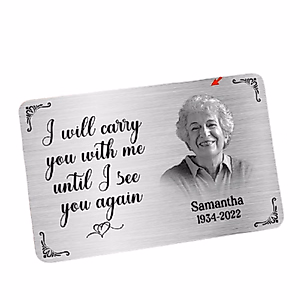 Metal Wallet Card - I Will Carry You With Me Until I See You Again - Memorial Gift From Photo Personalized Metal Wallet Card