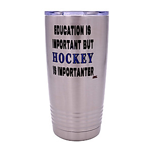 Rogue River Tactical Funny Hockey PLayer 20 Oz. Travel Tumbler Mug Cup w/Lid Education Important Gift Idea