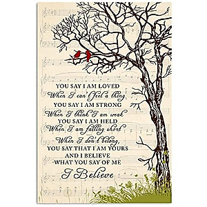 Art Lauren Daigle You Say I Believe What You Say Poster Metal Tin Sign Vintage Decoration Garage Home Garden Cafes Kitchen Wall Antique Tin Signs 8x12 Inch