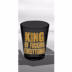 JUST FUNKY King of Fucking Everything Gold Foil-Printed Shot Glass Gift, 1.5oz Black