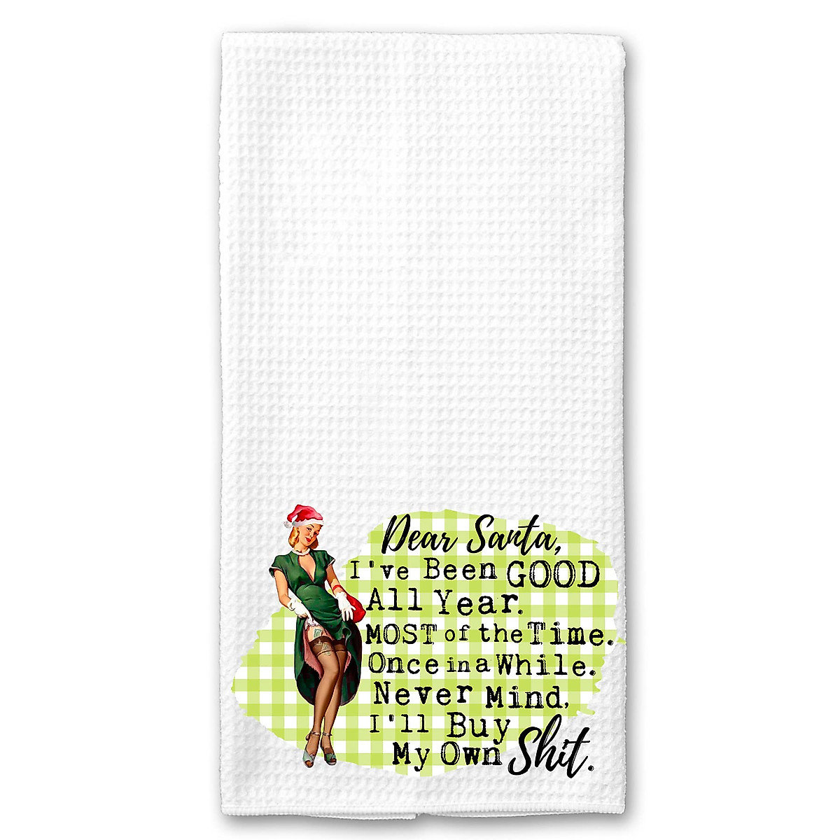 Dear Santa, I've Been Good All Year...Funny Vintage 1950's Housewife Pin-up Girl Waffle Weave Microfiber Towel Kitchen Linen Stocking Stuffer Holiday Christmas Gift