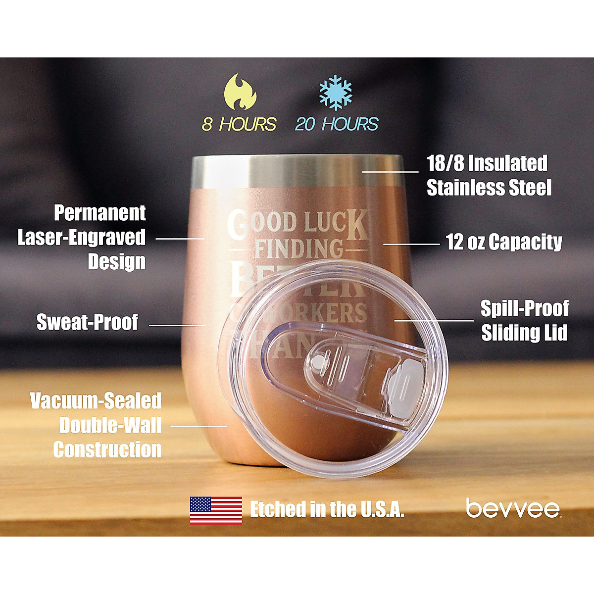 Good Luck Finding Better Coworkers Than Us - Wine Tumbler Glass with Sliding Lid - Stainless Steel Insulated Mug - Gift for Coworkers Leaving - Rose Gold