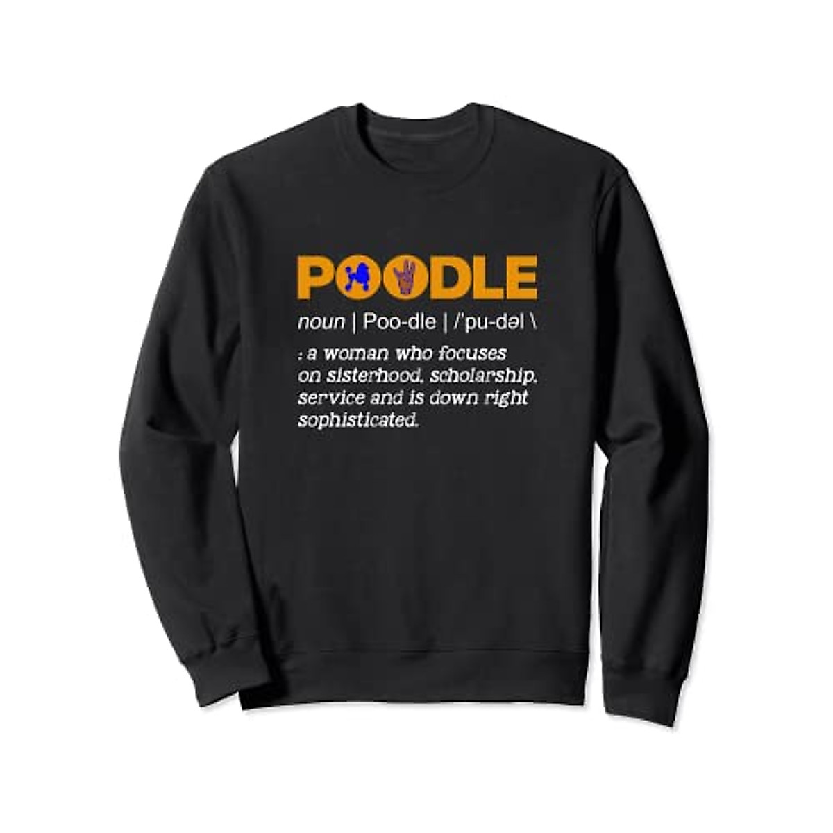 Womens SGRho Sigma 1922 Poodle Noun Gamma Rho Hand Sign Sweatshirt