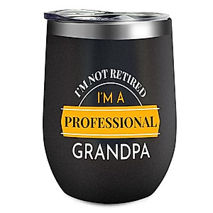 I'm Not Retired I'm A Professional Grandpa Tumbler With Lid And Straw For College