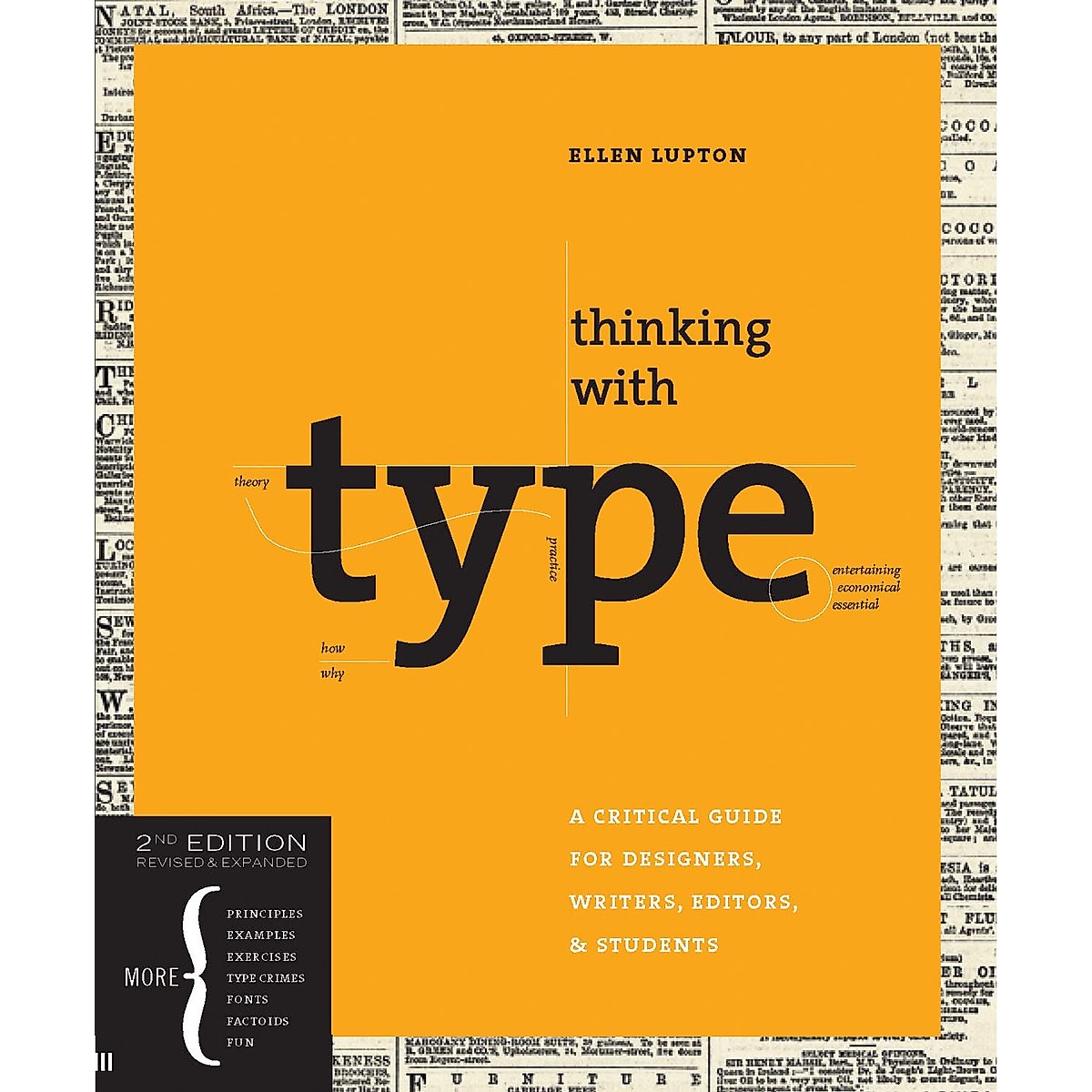Thinking with Type, 2nd revised ed.: A Critical Guide for Designers, Writers, Editors, & Students