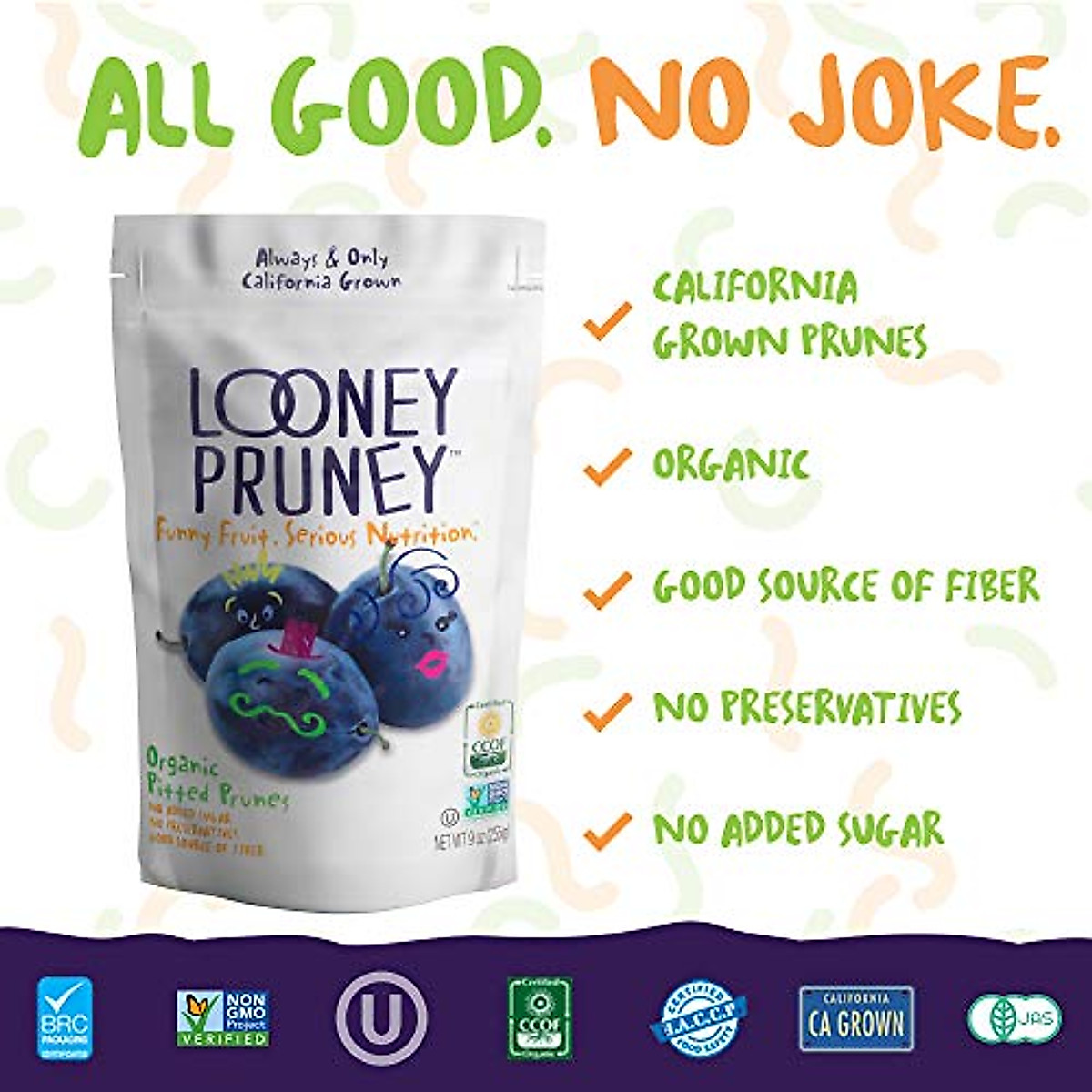 Looney Pruney Organic Pitted Dried Prunes for the Entire Family | Always California-Grown | Kosher | No Added Sugar & No Preservatives (6 pack)