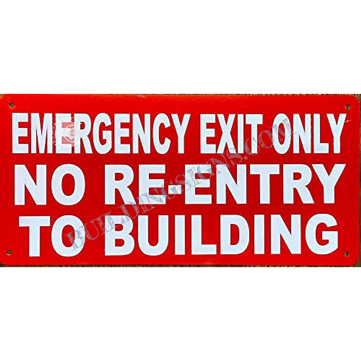 Emergency EXIT ONLY NO RE-Entry to Building Sign (RED, Reflective, Aluminium 6X12,Rust Free)