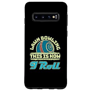 Galaxy S10 Funny Lawn Bowling Bowls Men Women Case
