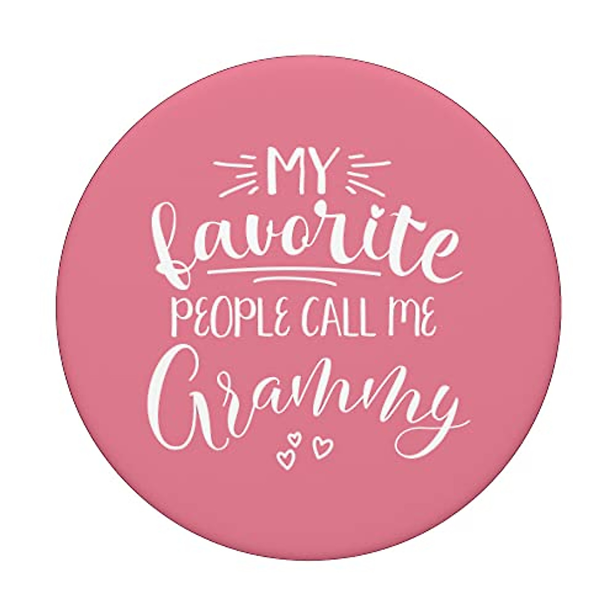 My Favorite People Call Me Grammy PopSockets Swappable PopGrip