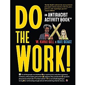 Do the Work!: An Antiracist Activity Book