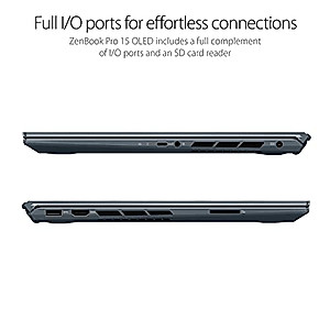 ASUS ZenBook Pro 15 OLED Laptop 15.6” FHD Touch Display, AMD Ryzen 7 5800H CPU, NVIDIA GeForce RTX 3050 Ti gpu, 16GB RAM, 512GB PCIe SSD, Windows 11 Pro, Pine Grey, UM535QE-XH71T