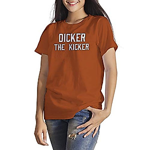 Dicker The Kicker Shirt Funny Texas Longhorn Shirt