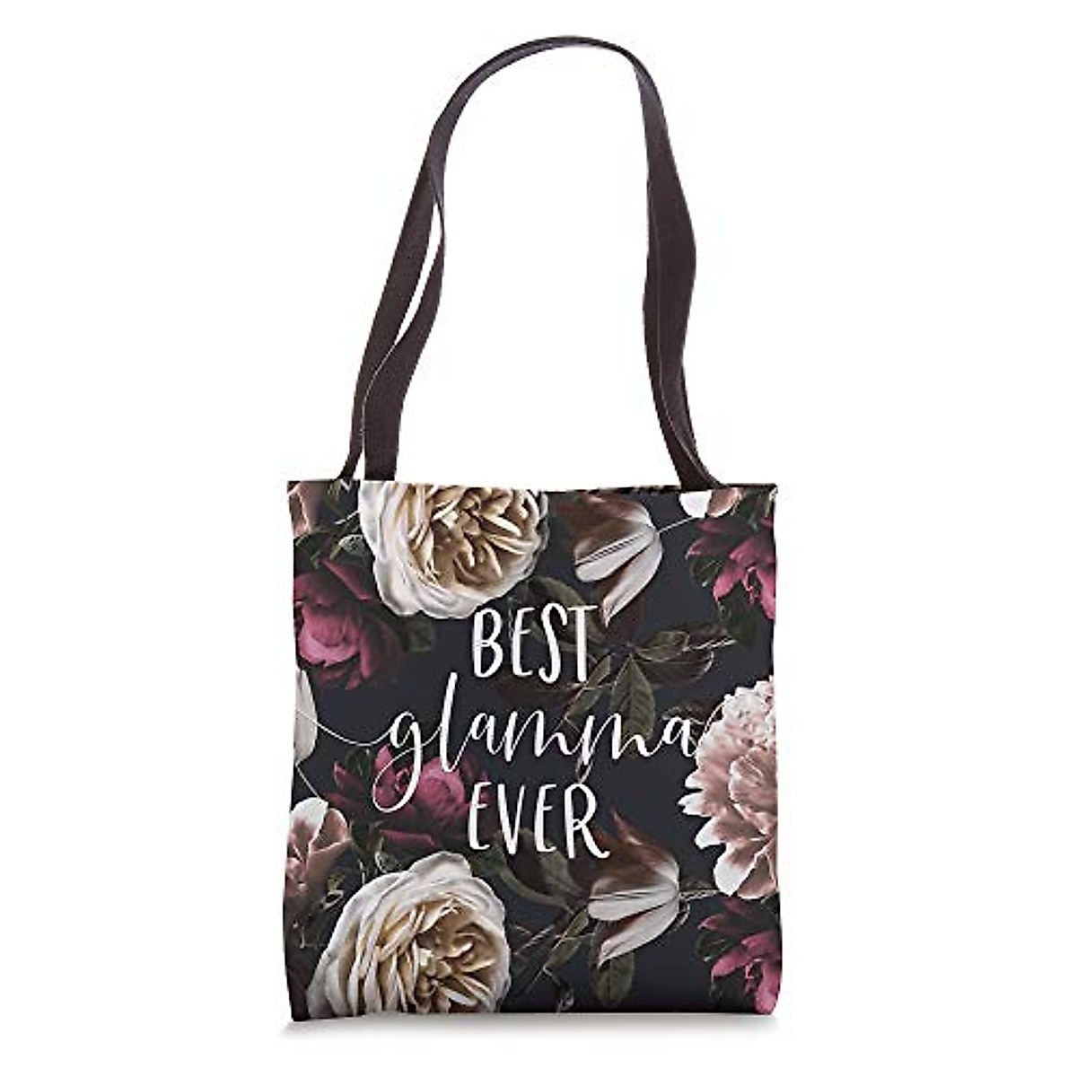 Best Glamma Ever - Cute Gifts for Grandma Tote Bag