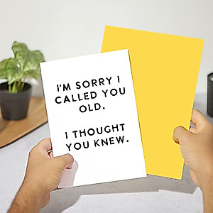 Huxters Funny Birthday Card – I’m Sorry I Called You Old Birthday Greeting Cards – Ultra-Thick Eco-Friendly Paper – Hilarious Birthday Cards for Men and Women – Includes Recyclable Envelope – A5…