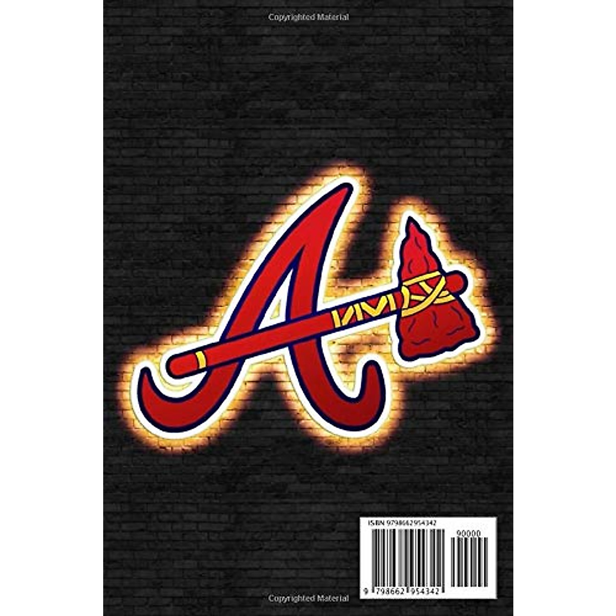 Notebook : Atlanta Braves Lined Notebook Journal 102 Pages - Independence Day Gift Types #2