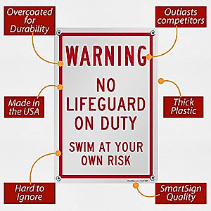 SmartSign-K-8181-PL "Warning - No Lifeguard On Duty, Swim At Your Own Risk" Sign | 10" x 15" Plastic , Red on White