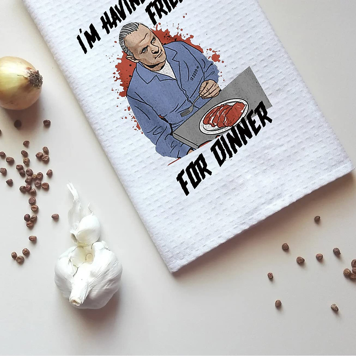 TSOTMO Horror Movie Inspired Gift I’m Having an Old Friend for Dinner Kitchen Towel Dish Towel (Friend for Dinner Towel)