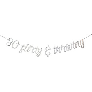 StarsGarden 30 Flirty & Thriving Banner – Talk Thirty to Me Banner It's My Funny Fabulous 30 Banner -Dirty 30th Birthday Banner Decorations - Finally 30 Milestone Happy Birthday Decorations(Silver 30)