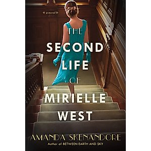 The Second Life of Mirielle West: A Haunting Historical Novel Perfect for Book Clubs
