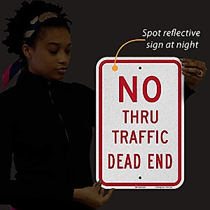 SmartSign-K-5855-EG "No Thru Traffic, Dead End" Sign | 12" x 18" 3M Engineer Grade Reflective Aluminum - Red on White