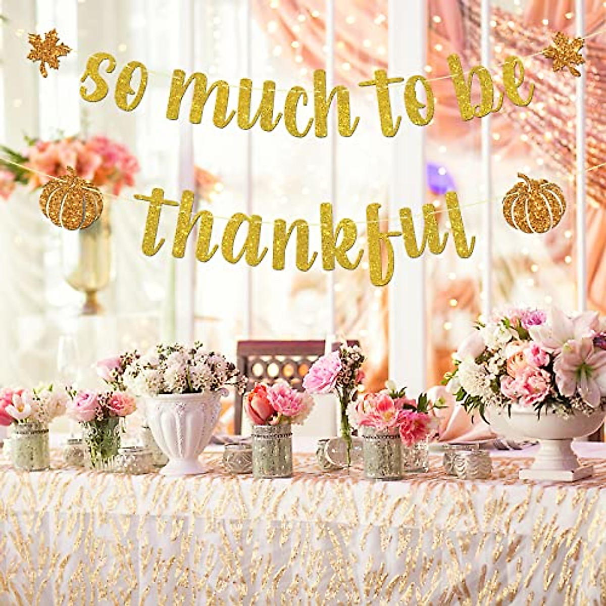 So Much to Be Thankfull Banner - Gold Glitter Thanksgiving Party Decoration - Give Thanks Banner Sign - Turkey Pumpkin Decor