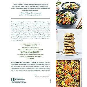 The Real Food Dietitians: The Real Food Table: 100 Delicious Mostly Gluten-Free, Grain-Free and Dairy-Free Recipes: A Cookbook