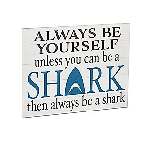 JennyGems Always Be a Shark Wooden Sign and Wall Hanging, Shark Gifts and Decor, Made in USA