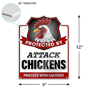 Bigtime Signs Protected by Attack Chickens PVC 9" x 12"| Chicken Fan Lovers Chicken Signs for coop Funny Outdoor | Chicken Coop Signs - Chicken Coop Accessories | Chicken Yard Decorations