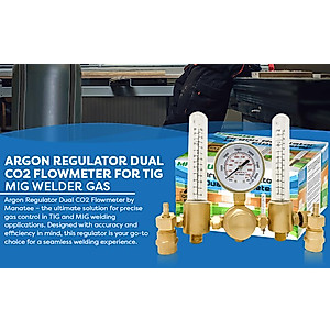 Argon Regulator Dual Co2 Flowmeter for TIG MIG Welder Gas and back purge 60 SFCH - CGA 580 inlet connection and 5/8" x 18RH outlet fitting - Accurate Gas Metering Delivery System by Manatee