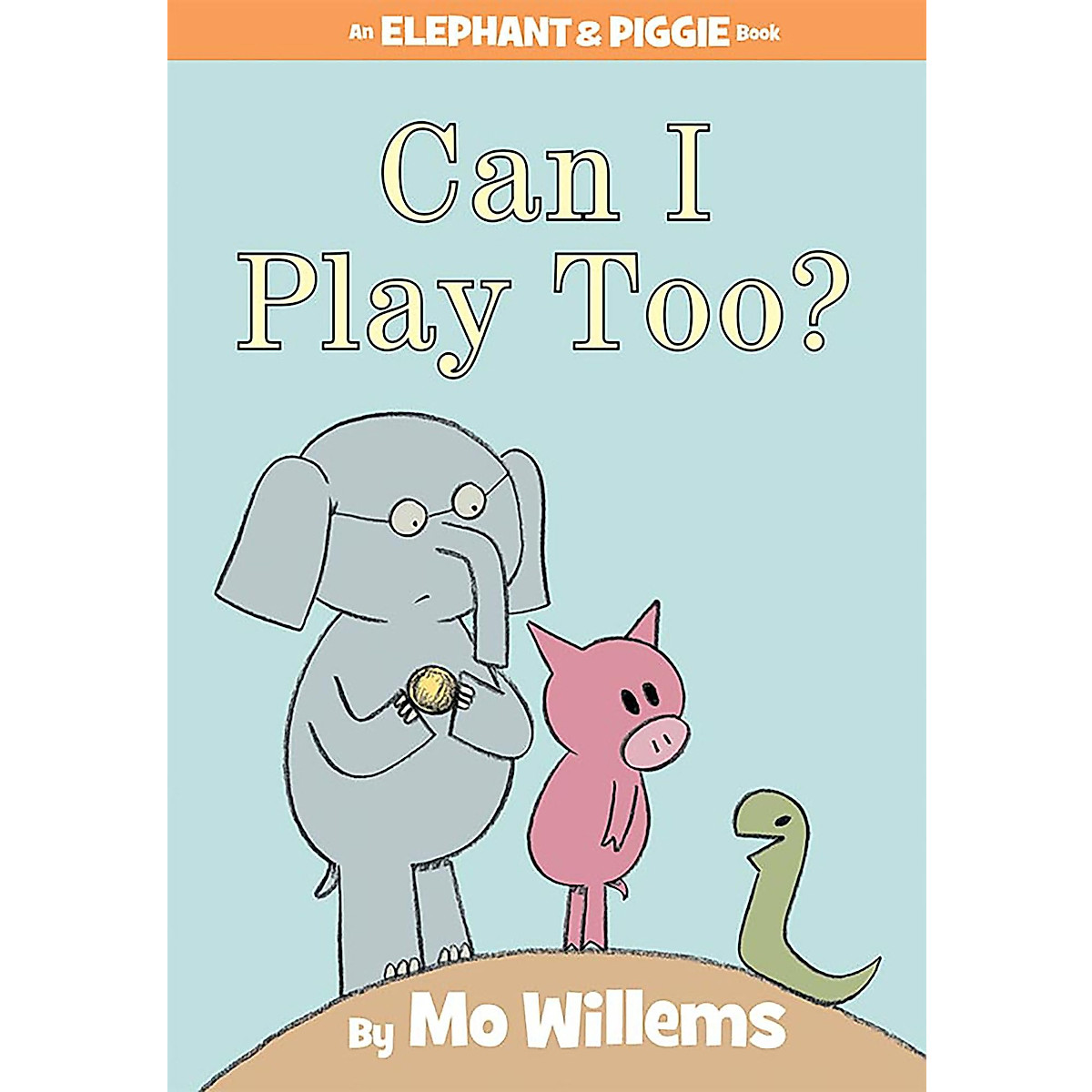 Can I Play Too?-An Elephant and Piggie Book