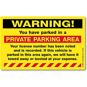 SmartSign "Warning - You Have Parked in a Private Parking Area Parking Violation Sticker |5" x 8" Fluorescent Paper
