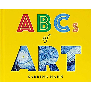 ABCs of Art (Sabrina Hahn's Art & Concepts for Kids)