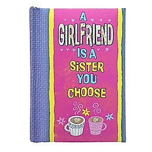 Blue Mountain Arts Little Keepsake Book"A Girlfriend Is a Sister You Choose" 4 x 3 in. Perfect Sentimental Pocket-Sized Gift Book for Women's Friendship, Birthday, or"Thinking of You"